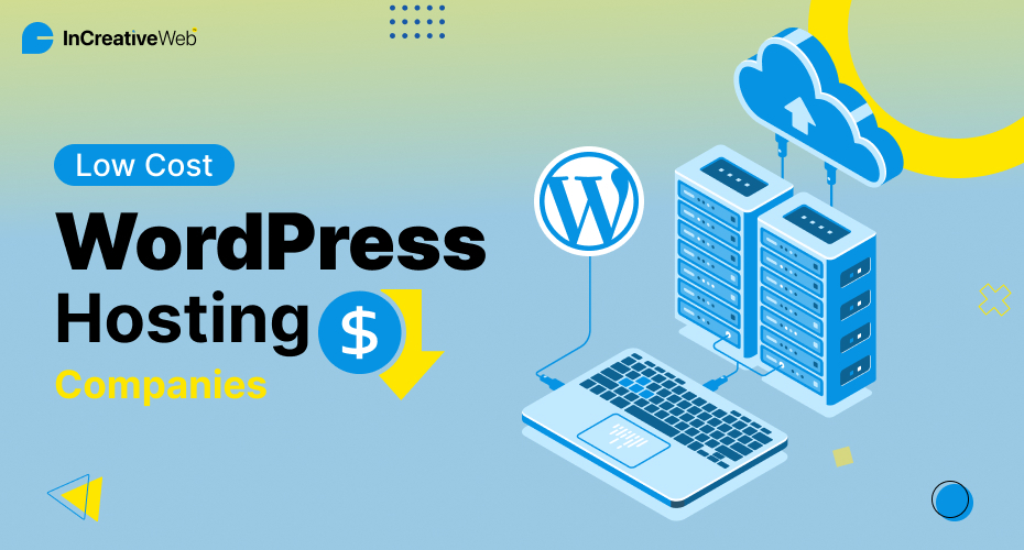 Best Affordable WordPress Hosting: Top Providers for 2025 - InCreativeWeb